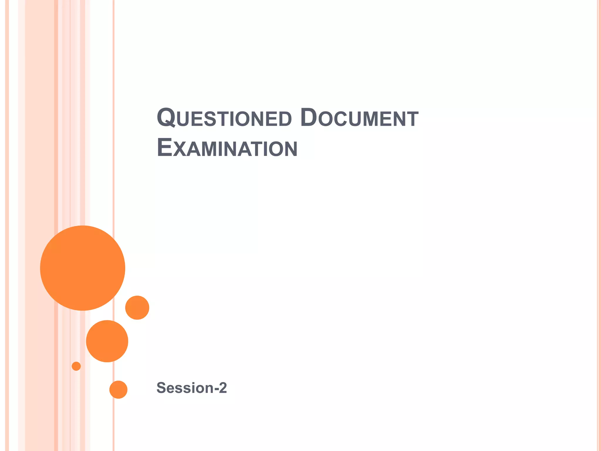 2.Questioned_Document_Examination.ppt