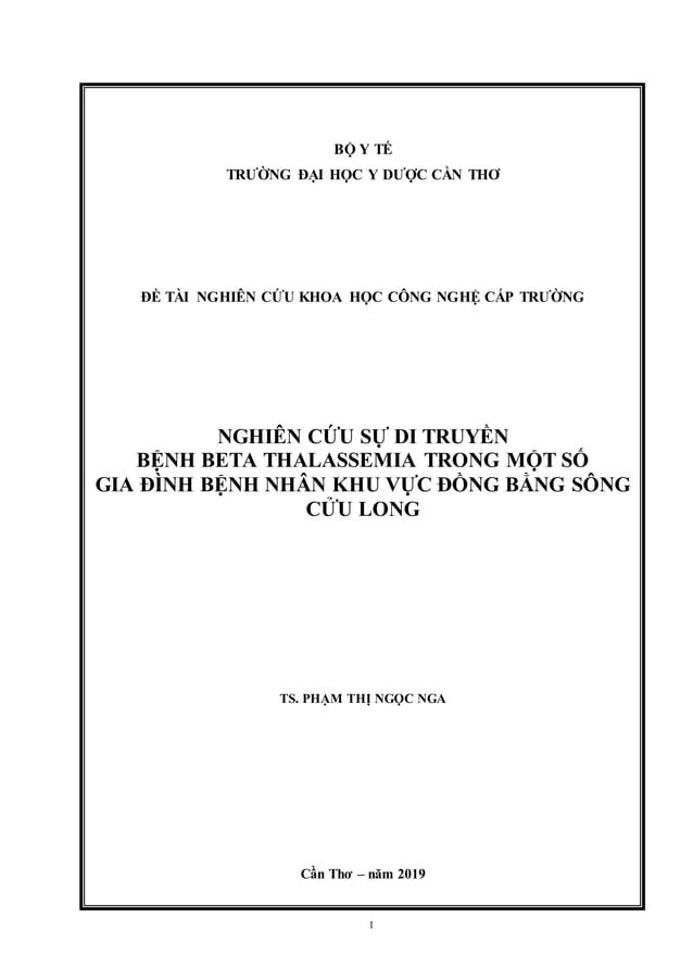 2. Nghiên cứu sự di truyền bệnh Beta-Thalassemia trong một số gia đình bệnh nhân khu vực Đồng ...