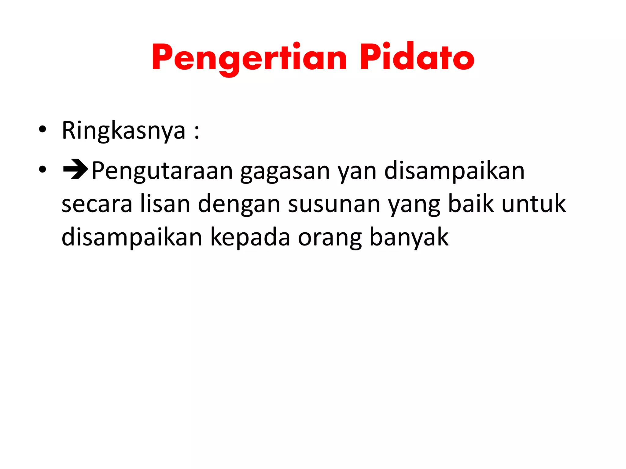 2. Jenis Jenis Pidato & Metode Penyampaiannya.pptx
