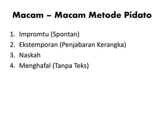 2. Jenis Jenis Pidato & Metode Penyampaiannya.pptx