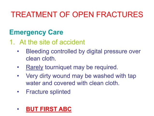 GENERAL PRINCIPLES OF CLOSED AND OPEN FRACTURES | PPT | First Aid | Injuries