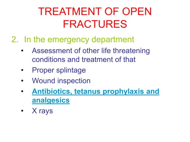 GENERAL PRINCIPLES OF CLOSED AND OPEN FRACTURES | PPT | First Aid | Injuries