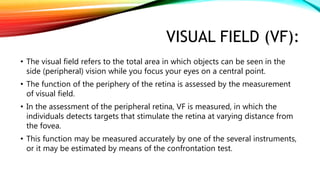 2. Visual field examination and abnormalities.pptx