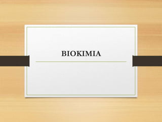 2. Biokimia.ppt