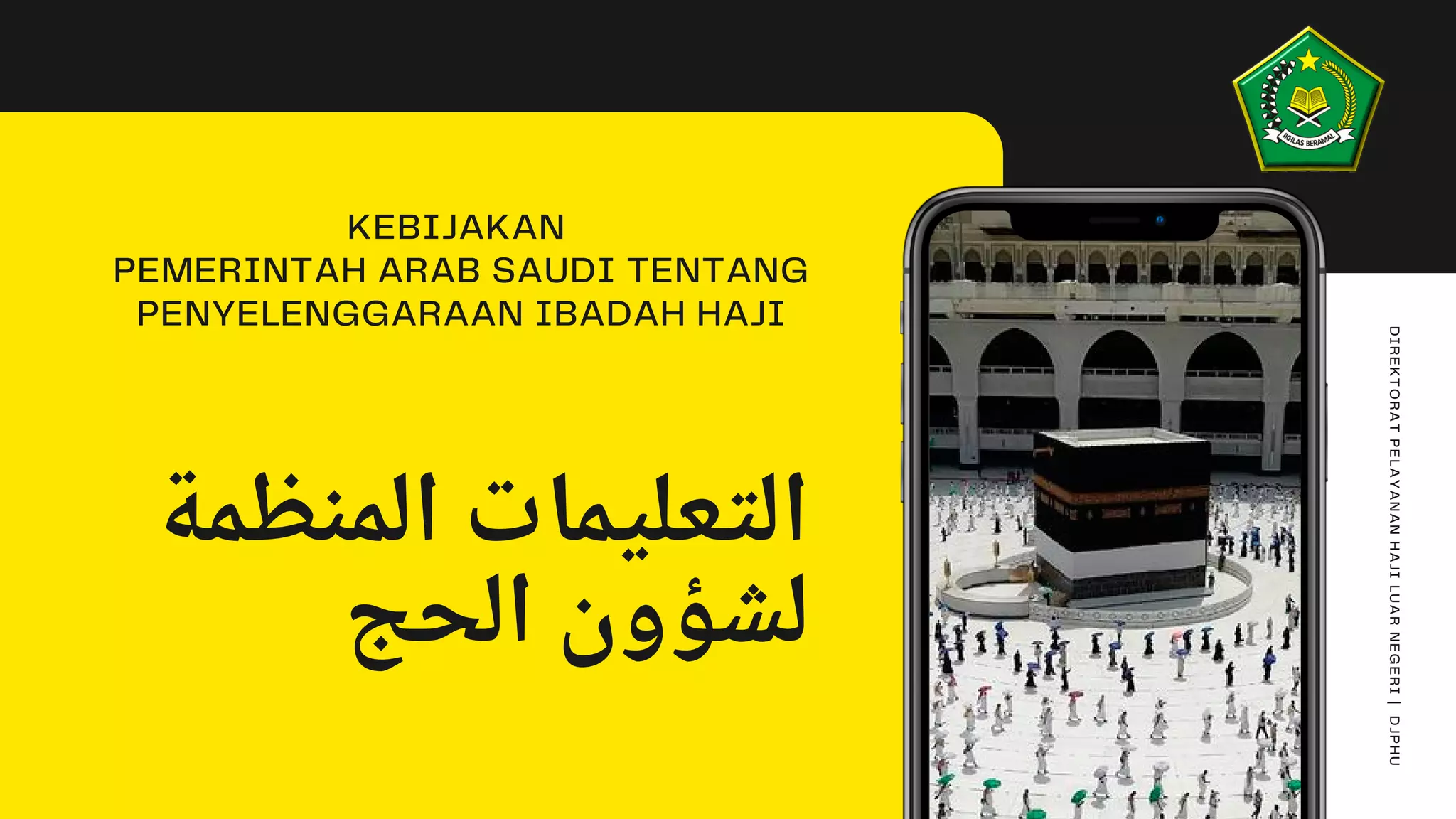 2. Attalimatul Hajj - Kebijakan Haji di Arab Saudi Tahun 1443-2022_Rev.01.pdf