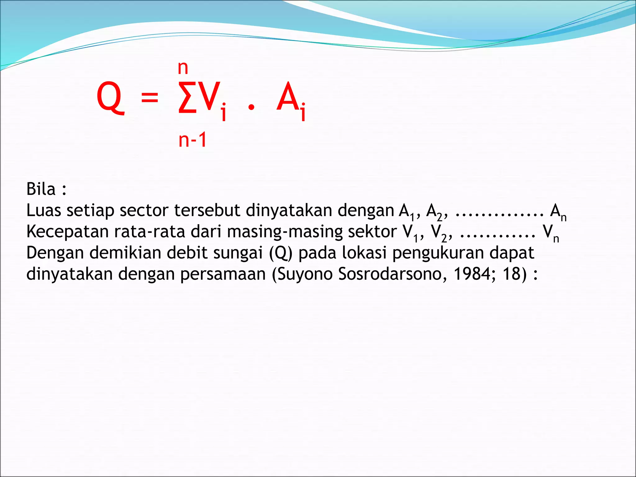 2. HIDROMETRI dan Debit ANDALAN.ppt