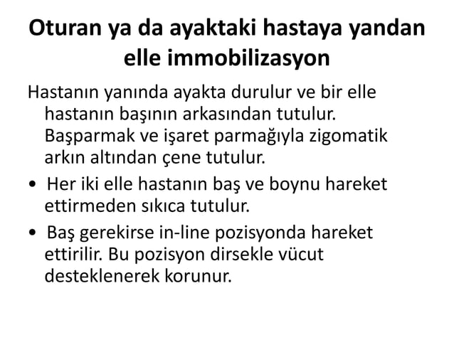 2. hafta Baş İmmobilizasyonu.pptx