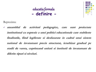 2.-Formele-educatiei.ppt