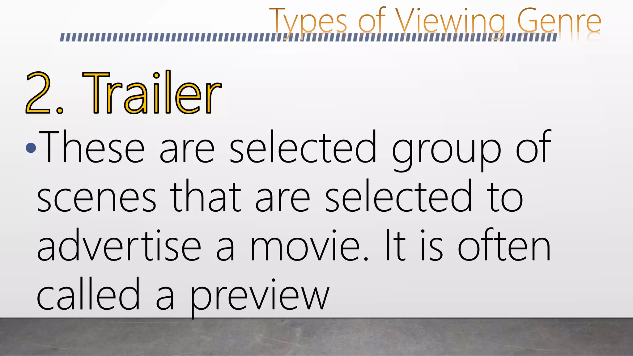 2. GENRES OF VIEWING MATERIALS.pptx