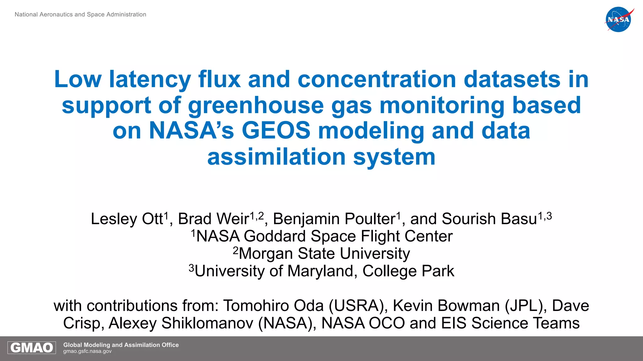 Ott, Lesley: Low latency flux and concentration datasets in support of ...