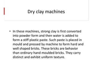 COMPOSITION AND MANUFACTURING OF BRICKS.pptx