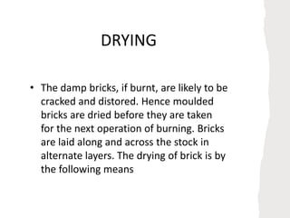 COMPOSITION AND MANUFACTURING OF BRICKS.pptx
