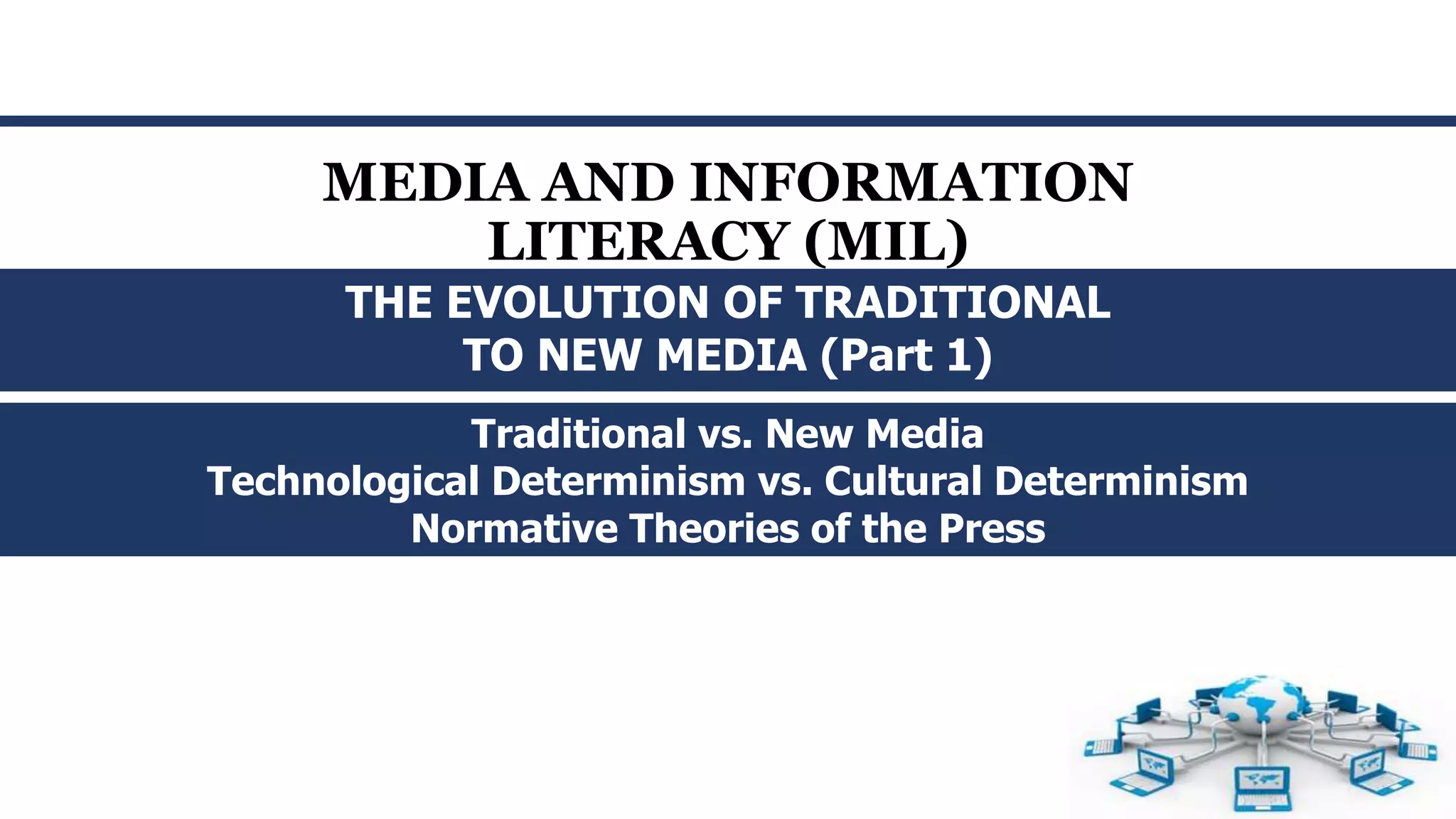 MIL Lesson 2 The Evolution of Traditional to New Media | PPTX