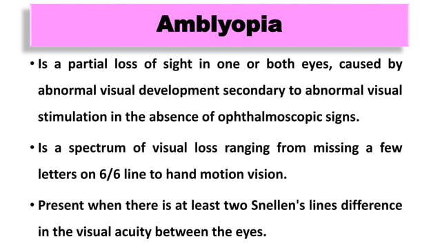 2.Amblyopia and Eccentric fixation.pptx | Eye and Vision Conditions ...