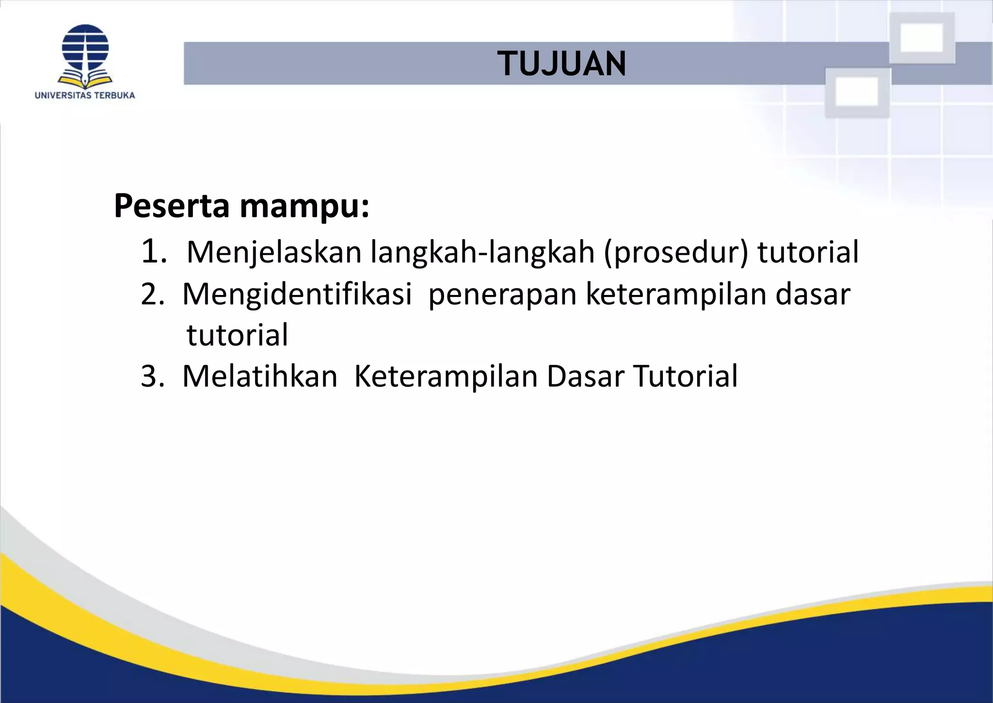 KETERAMPILAN DASAR TUTORIAL.ppt