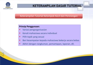 KETERAMPILAN DASAR TUTORIAL.ppt