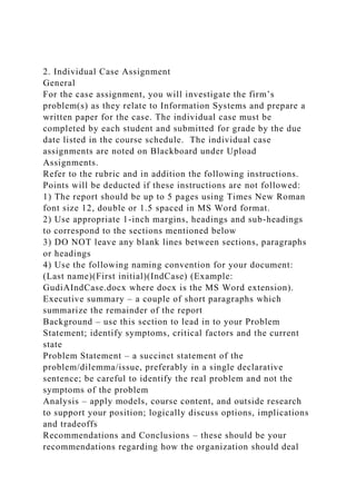 2. Individual Case AssignmentGeneralFor the case assignment, y.docx