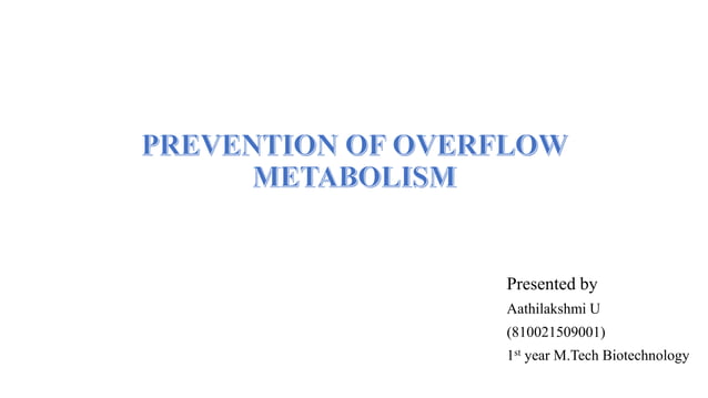 PREVENTION OF OVERFLOW METABOLISM.pptx