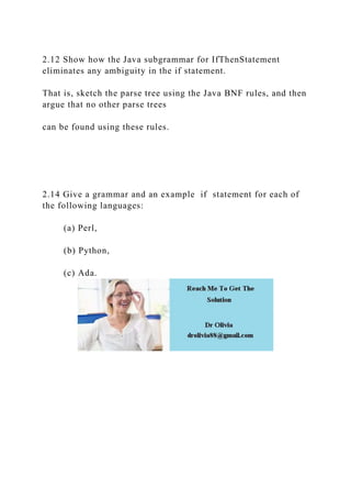 2.12 Show how the Java subgrammar for IfThenStatement eliminates any.docx