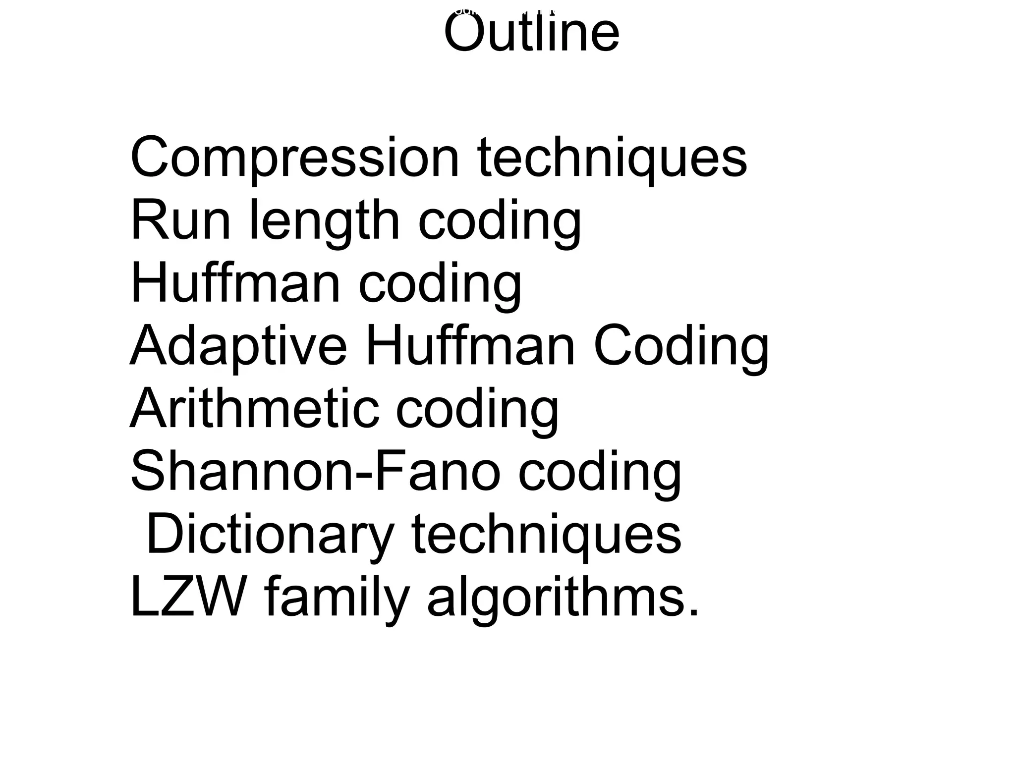 23 Unit Ii Text Compression A Outline Compression Techniques Run Length Codingppt