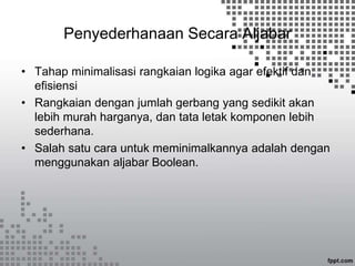 Aljabar Boolean - penyederhanaan persamaan dan tabelnya.pptx