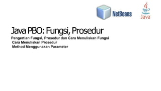 2. Fungsi, Prosedur, dan Method.pptx