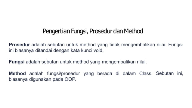 2. Fungsi, Prosedur, dan Method.pptx