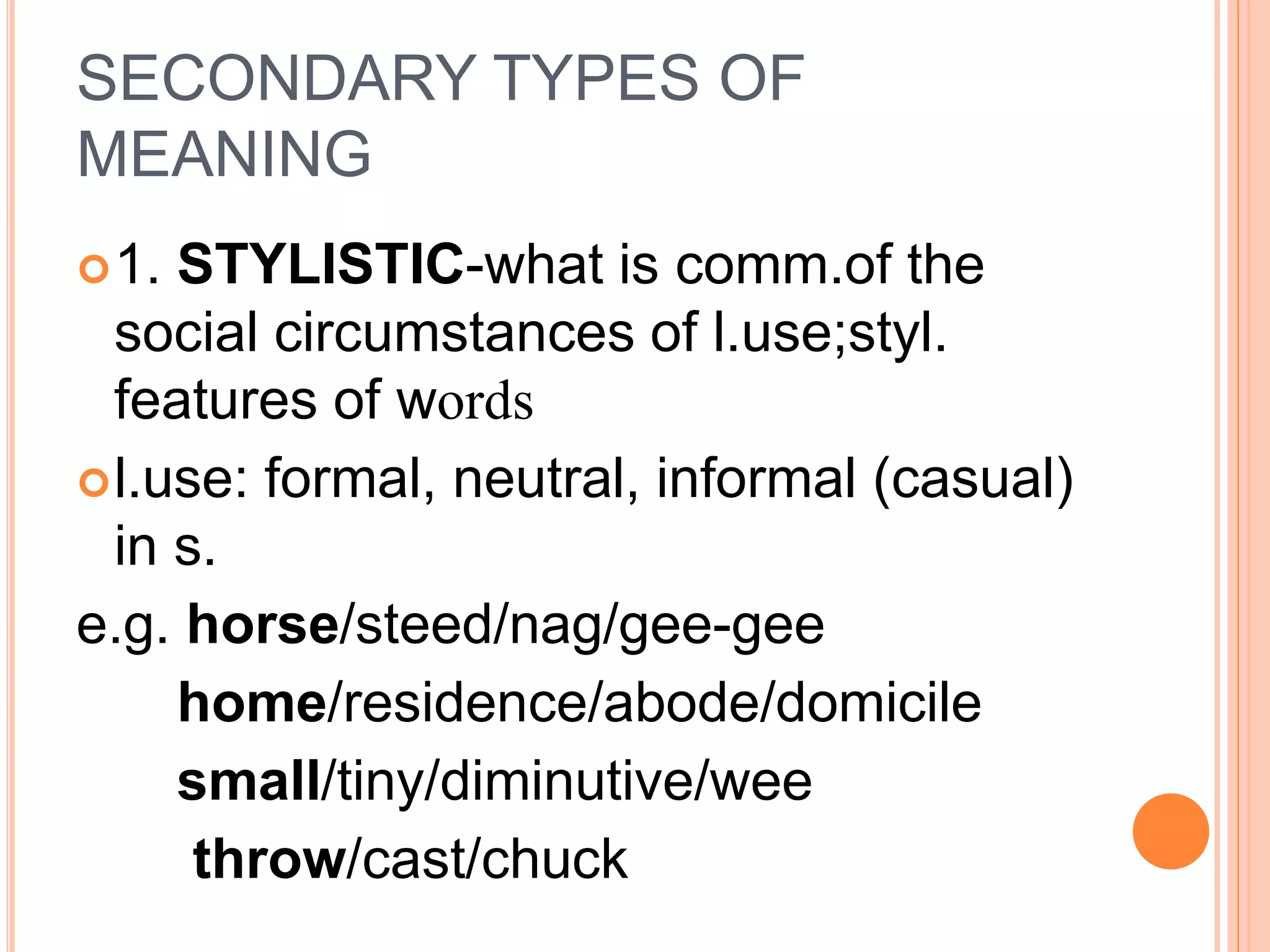 2. NATURE AND TYPES OF LINGUISTIC MEANING.ppt