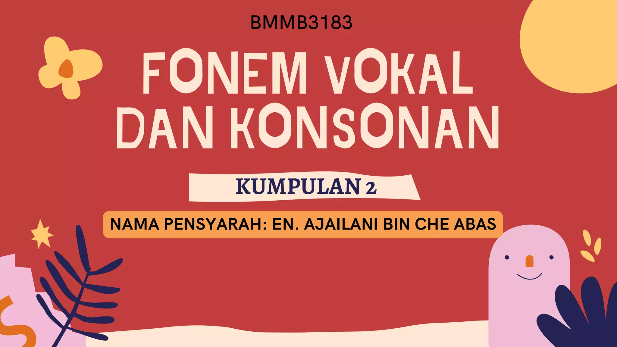 BMMB3183: FONEM VOKAL DAN KONSONAN.pdf