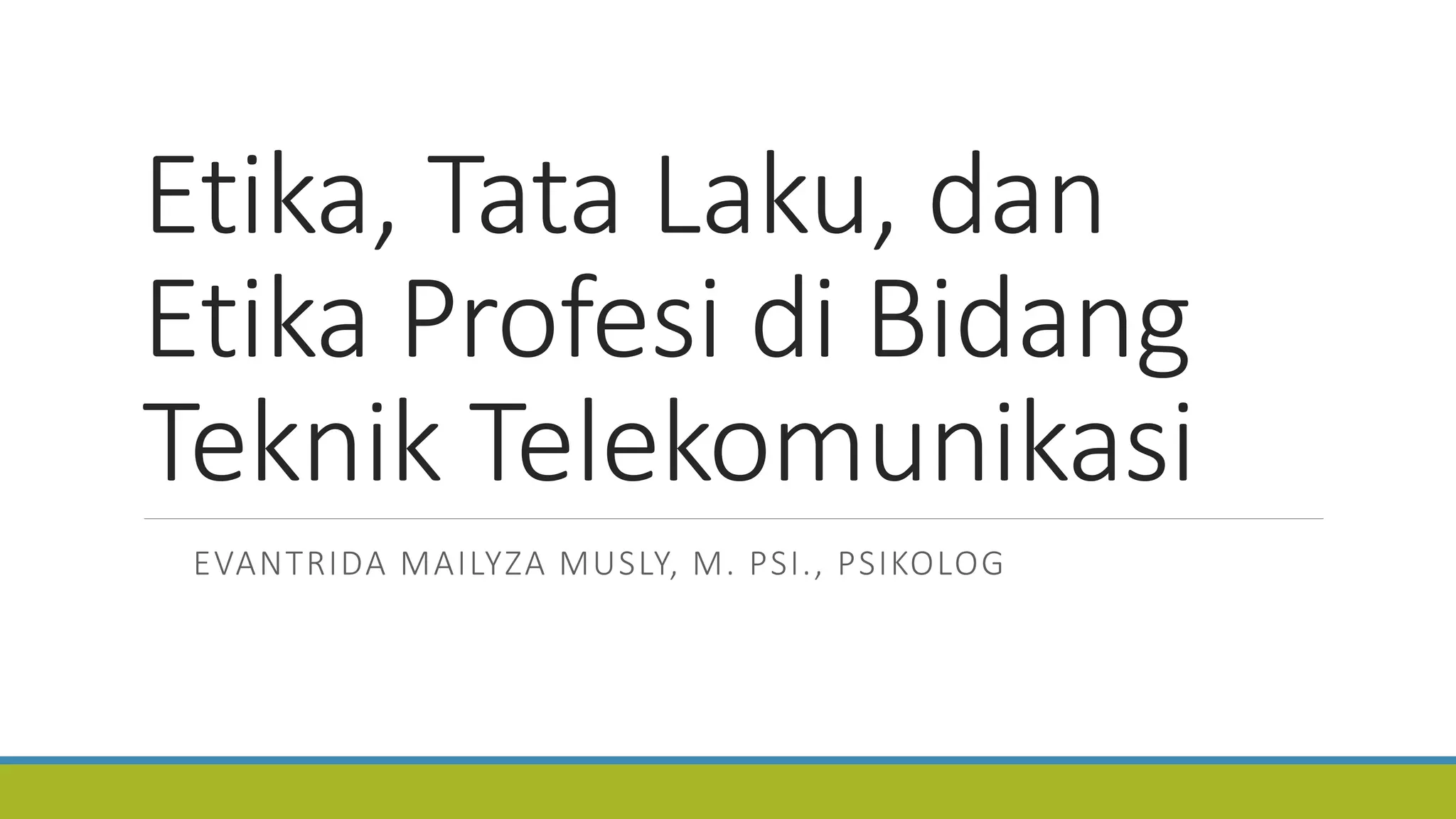 2. Etika, Tata Laku, dan Etika Profesi.pptx