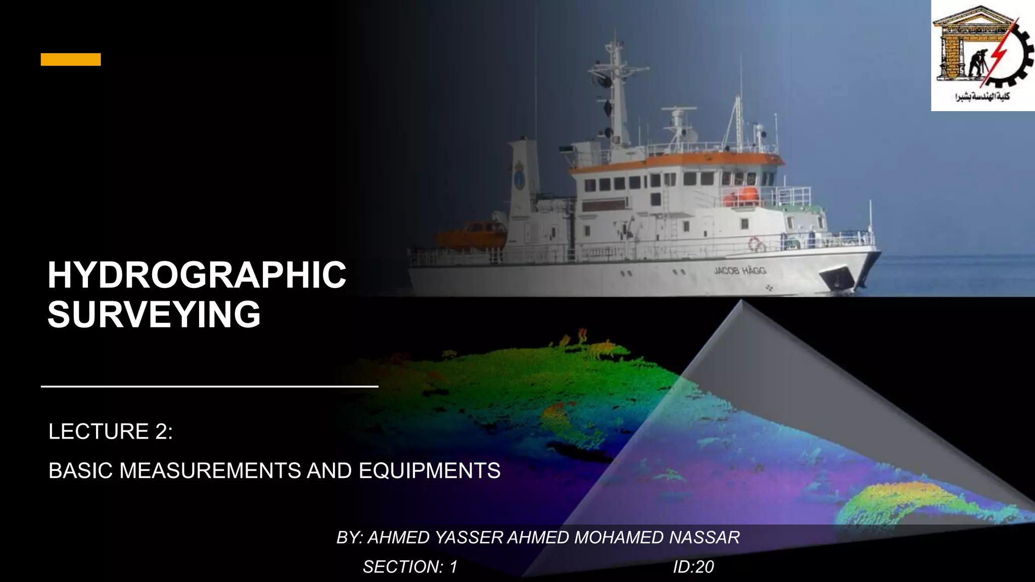 Hydrographic Surveying - Basic Measurements And Equipments | PPTX