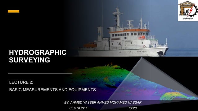 Hydrographic Surveying - Basic Measurements And Equipments | PPTX