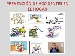 2.4. PREVENCIÓN DE ACCIDENTES EN EL HOGAR.pptx