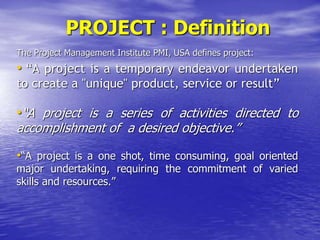 2. Project Definition, Characteristic Features & Classification.ppt
