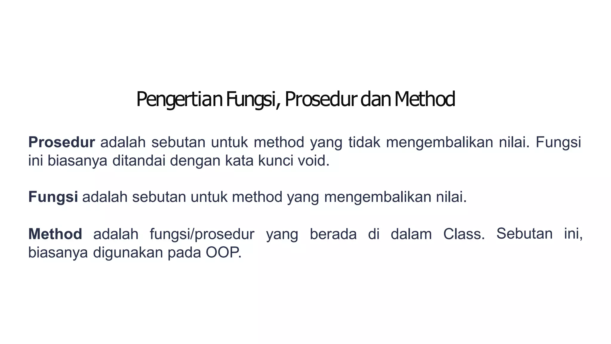 2. Fungsi, Prosedur, dan Method.pptx
