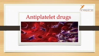 Role of antiplatelets in cardiovascular diseases.pptx
