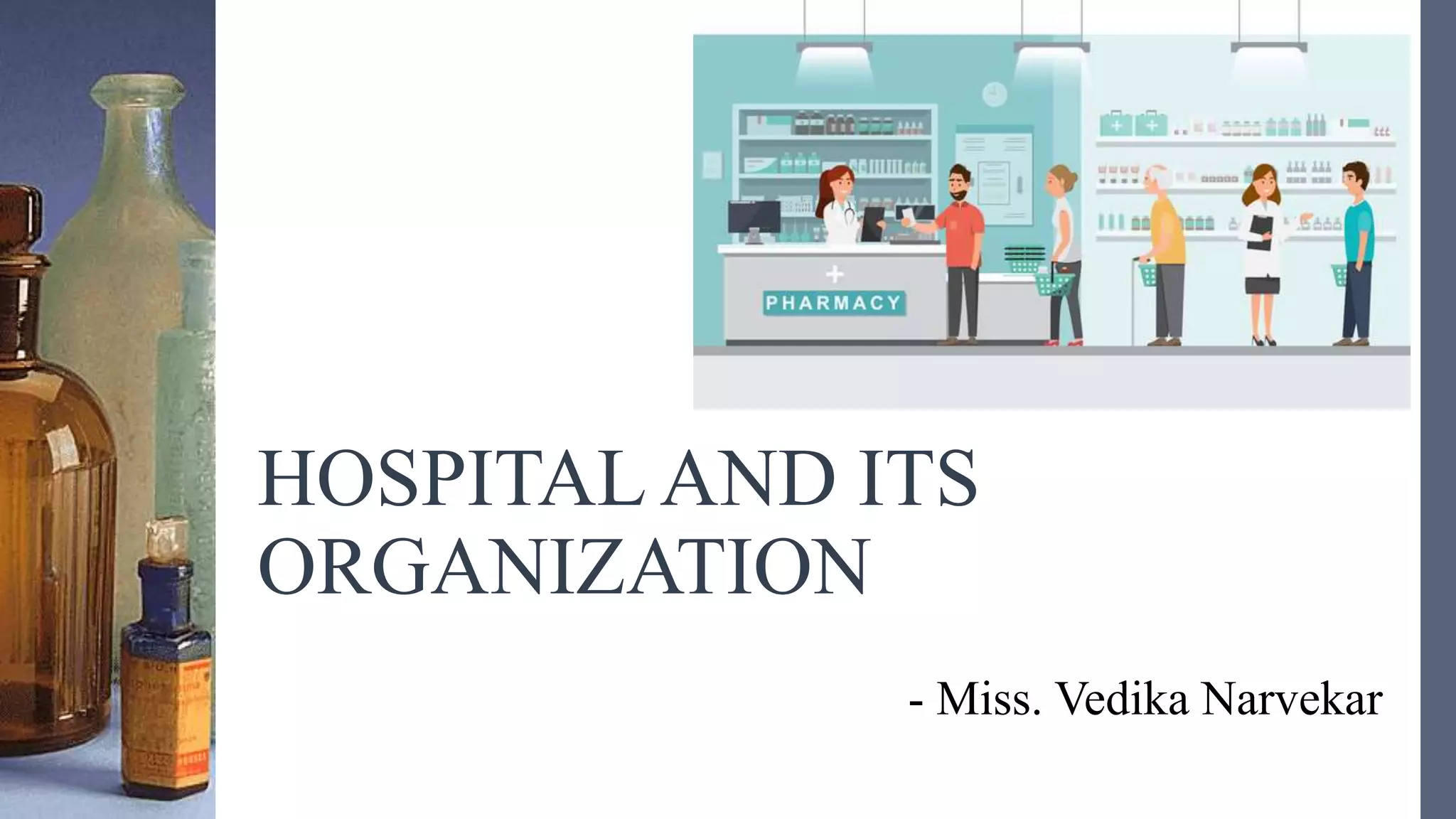 2. HOSPITAL AND ITS ORGANIZATION.pptx