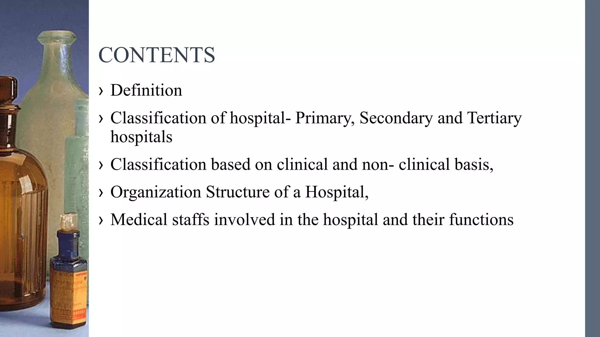 2. HOSPITAL AND ITS ORGANIZATION.pptx