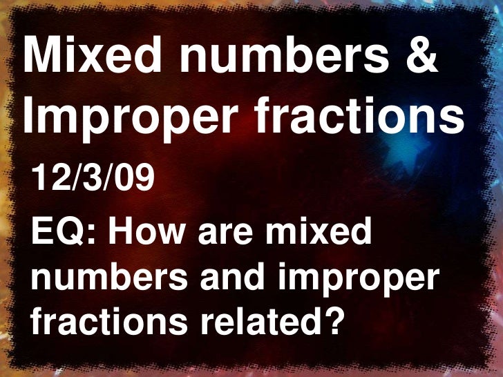 2 22 Improper Fractions Mixed Numbers 2 22 Improper Fractions Mixed Numbers