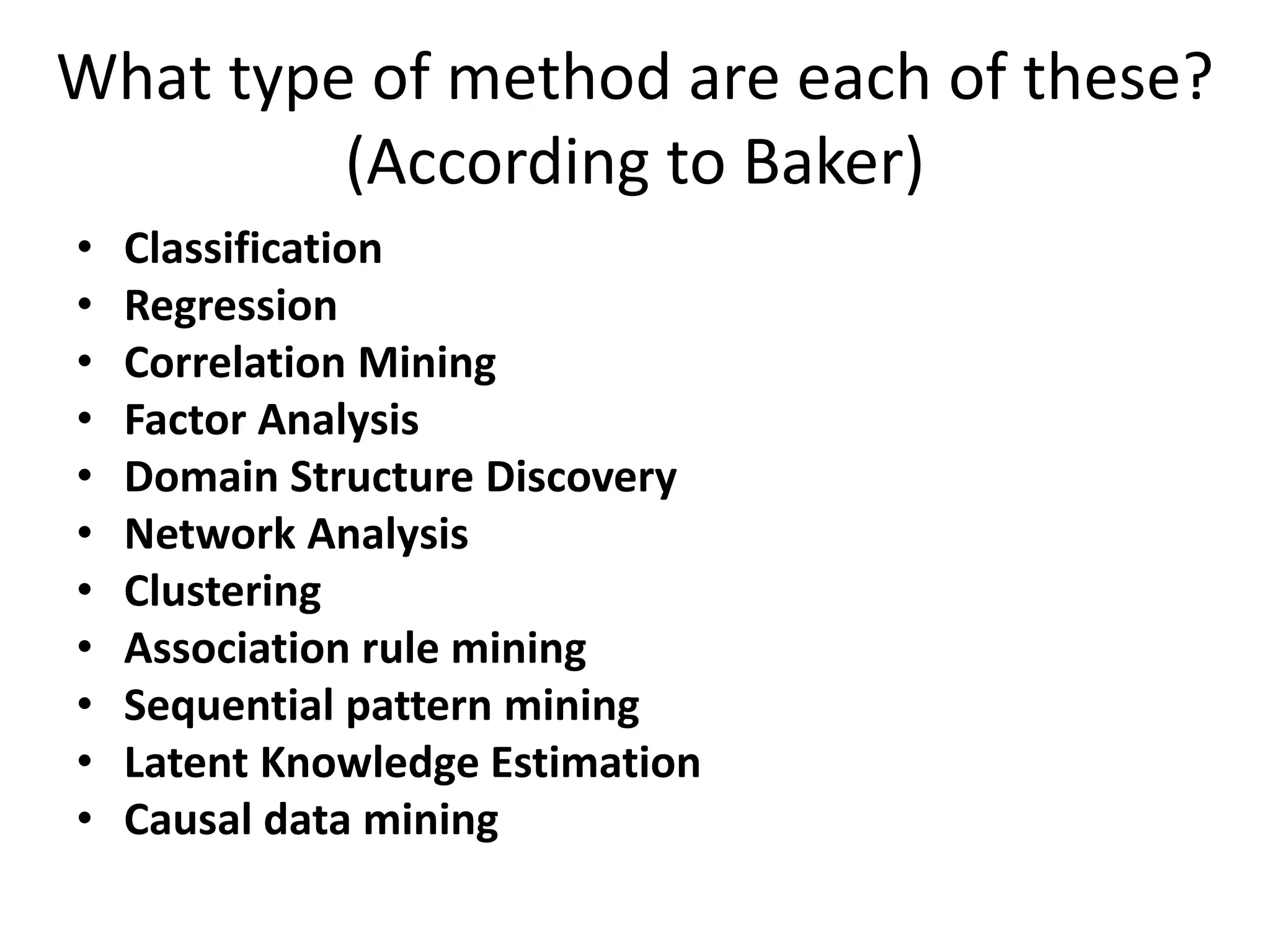 Core Methods In Educational Data Mining | PPT