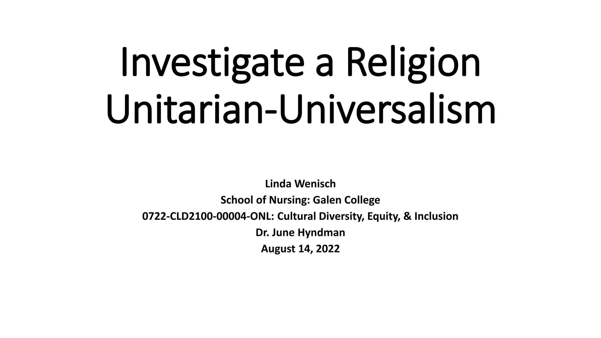 2.1 - Investigate a Religion - Unitarian-Universalism - Submit.pptx