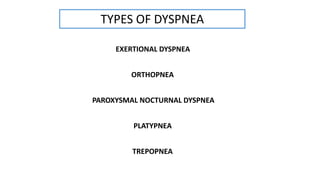 2. TYPES OF DYSPNEA.pptx