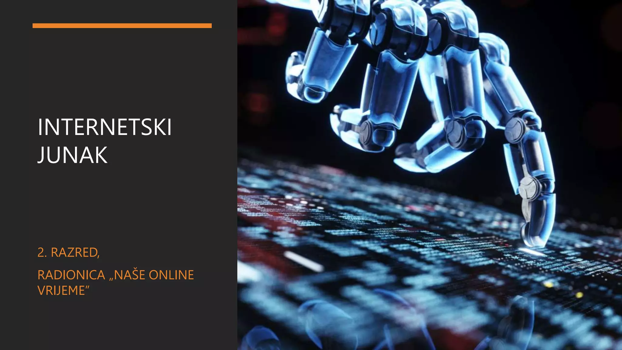 Internetski junak, 2. razred | PPTX