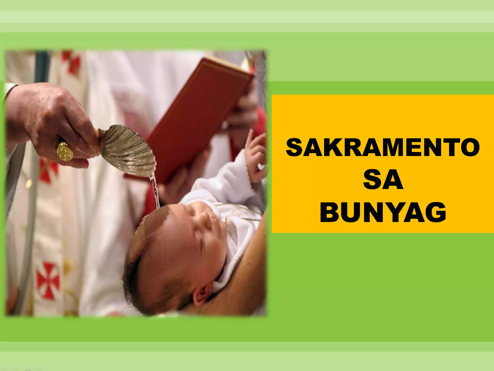 2.SAKRAMENTO SA BUNYAG.pptx