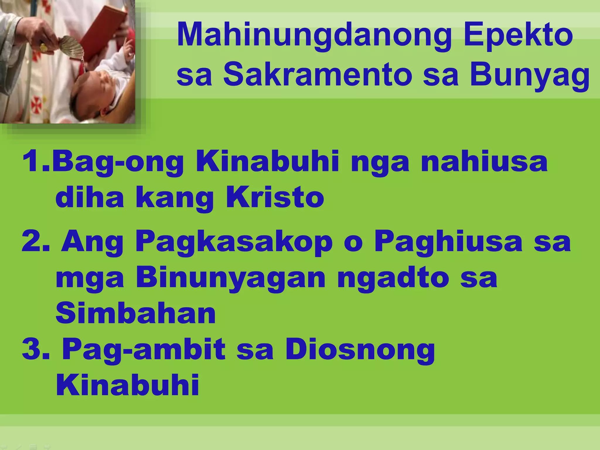 2.SAKRAMENTO SA BUNYAG.pptx