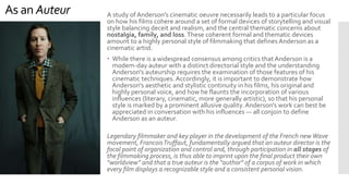 2.5) Auteur Theory (Wes Anderson).pptx