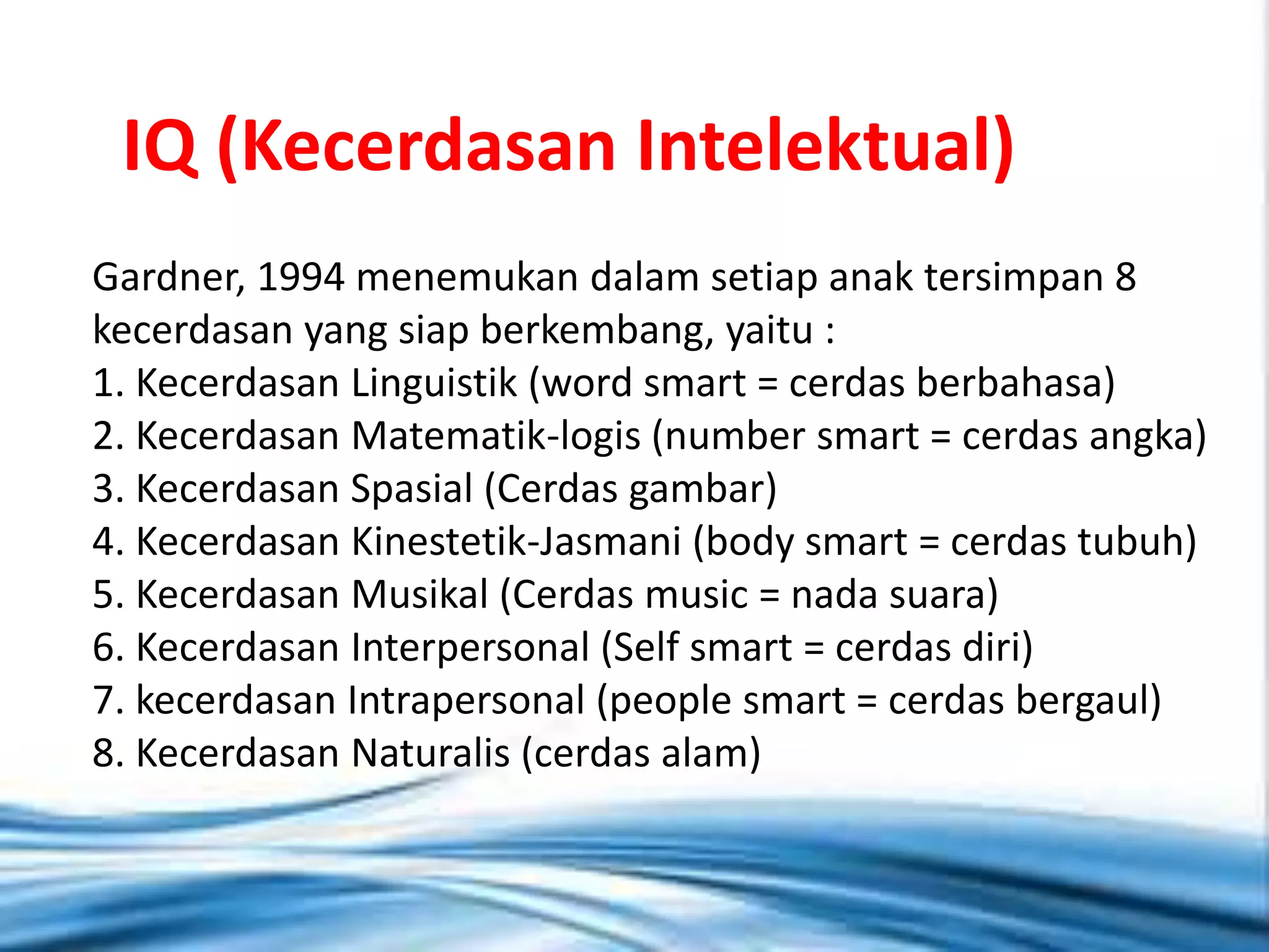 2. ICE BREAKING DAN SLIDE PPt - PERANAN KECERDASAN (IQ-EQ-AQ-CQ-SQ)_ DALAM BELAJAR.pptx