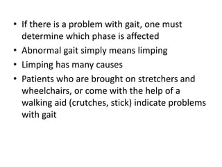 2.The Gait Cycle, Abnormal gait and Examination - Copy (2).pptx
