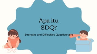 2. SDQ.pptx