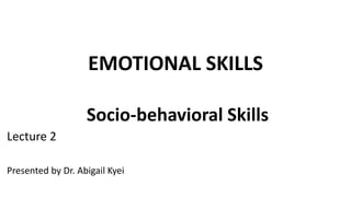 2. EMOTIONAL SKILLS.pptx